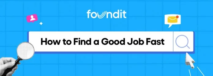 How to Find a Job Fast and Get Hired in 2026 [ Expert Tips]