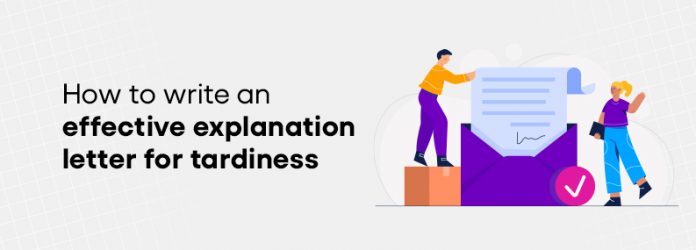 How to Write an Explanation Letter for Being Late for Work?