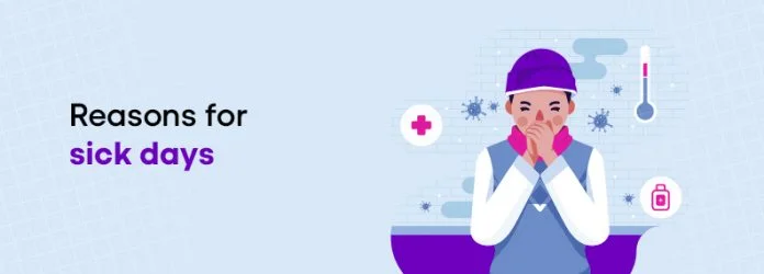 Sick Leave Reasons for Taking a Day Off from Work: Top 16