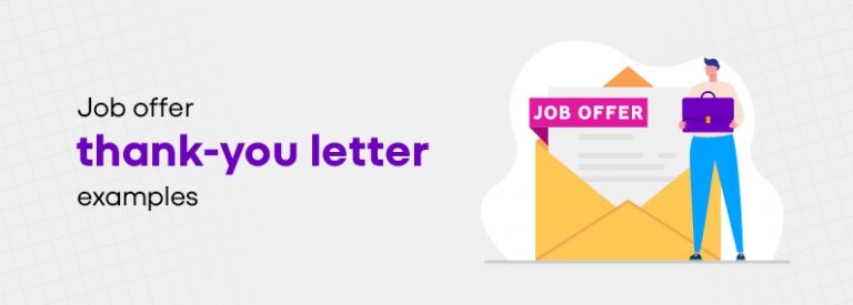 How to Write a Thanks Letter for Job Offer [Templates and Examples]