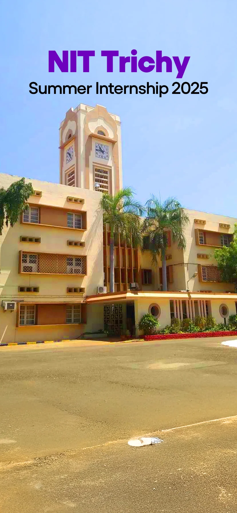 NIT Trichy Summer Internship 2025: Apply Now - foundit