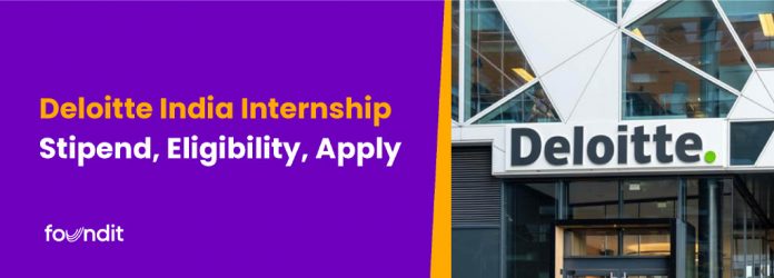Deloitte Internship 2025 with ₹30,000 Stipend: Apply Now
