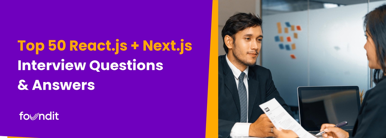 Top 50 React.js + Next.js Interview Questions and Answers [ 2025