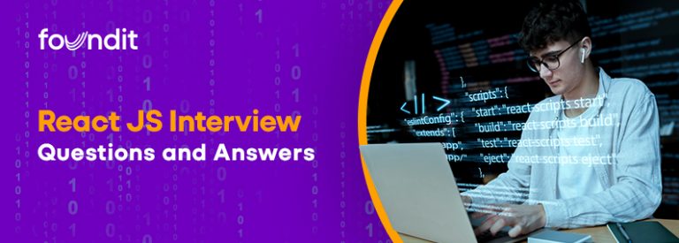 React JS Interview Questions and Answers: Top 50 [ 2025 Revised]