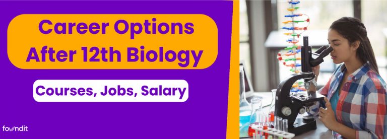 Best Career Options After 12th Biology: Courses, Jobs, Salary