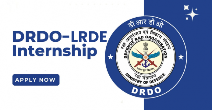 DRDO Paid Internship 2025 (LRDE): ₹5000 Monthly Stipend