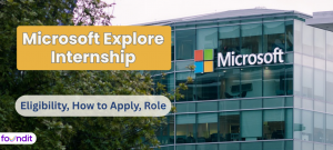 Microsoft Explore Internship 2026: Eligibility, Salary, Apply