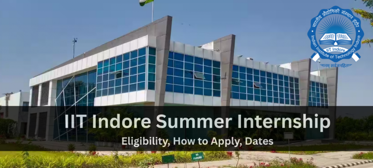 IIT Indore Summer Internship 2026 : Apply before April 20.