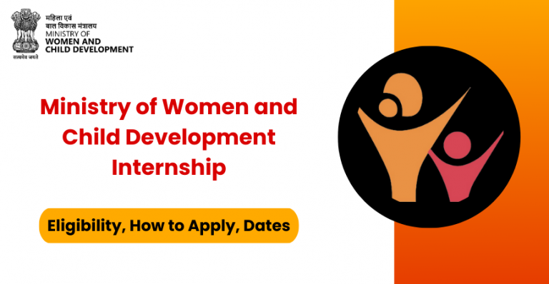 Ministry of Women and Child Development Internship: Full Details