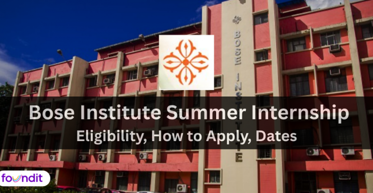 Bose Institute Summer Internship 2026 : Eligibility, Dates, Selection ...