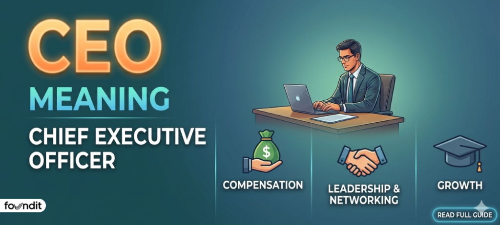CEO: Meaning, Salary, Roles & Career Path (2026 Guide)