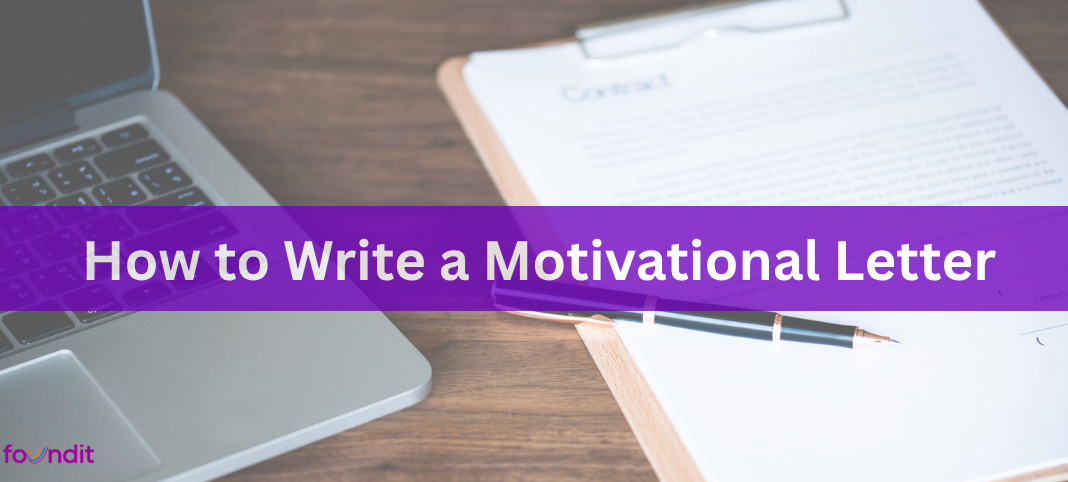 How to Write a Motivational Letter (2026) – Format, Examples & Tips