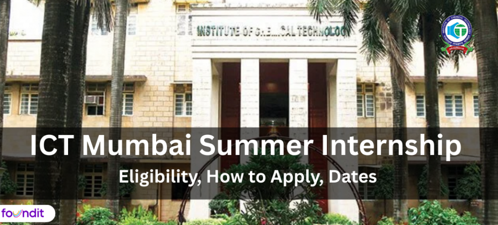 ICT Mumbai Summer Internship 2026: Apply by March 31